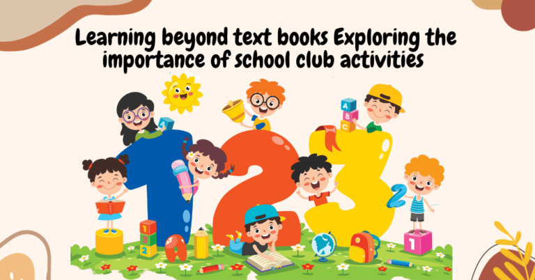 Learning beyond text books: Exploring the importance of school club ...